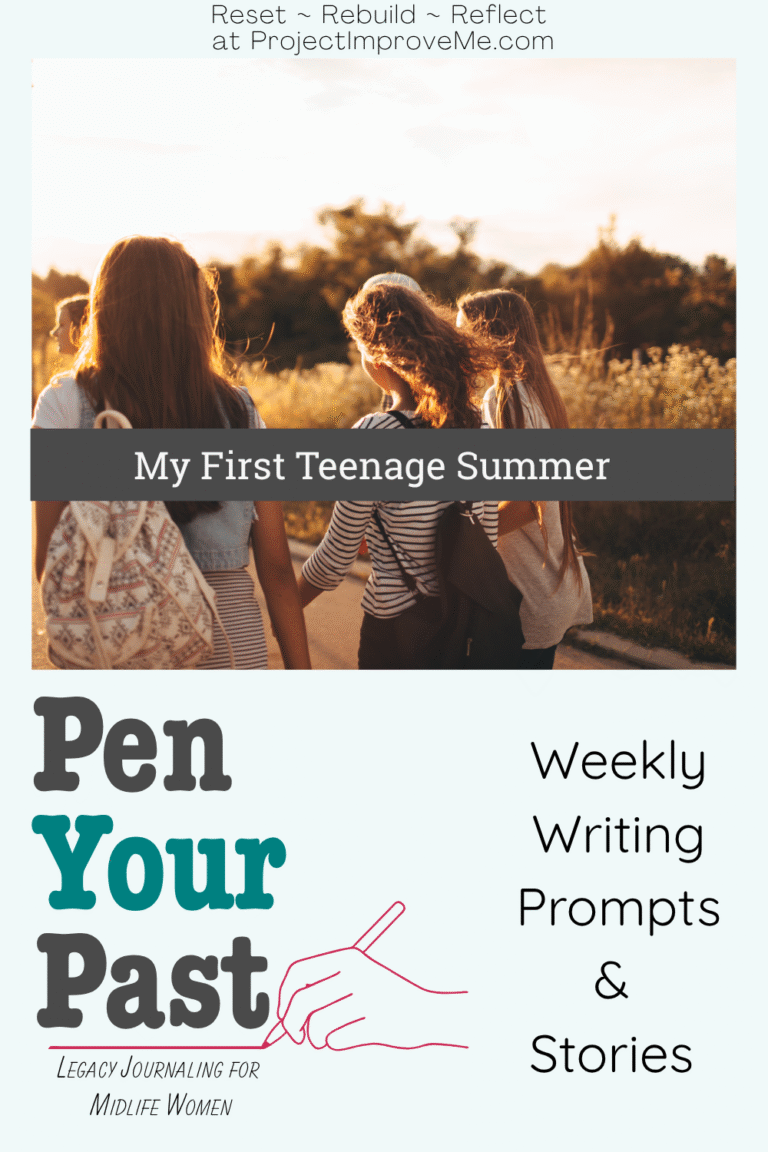 My First Free Summer | Pen Your Past #2 | Project: Improve Me